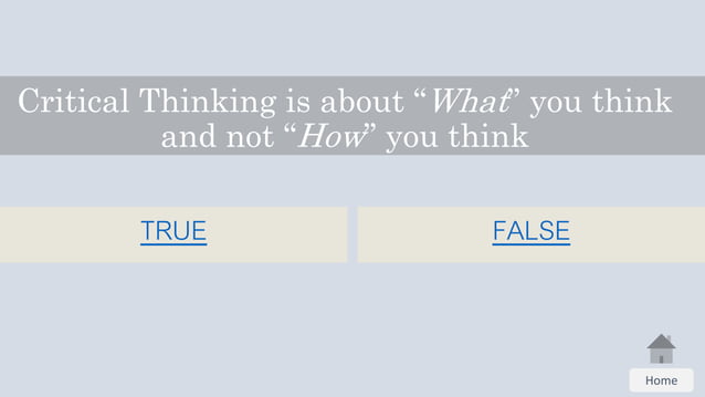 Unit 1: What is Critical Thinking | PPTX | Education
