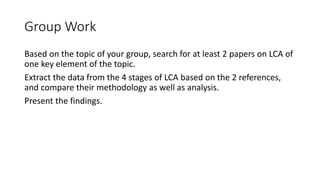 LIFE CYCLE ASSESSMENT POWERPOINT SLIDES. PPT | PPTX