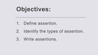 Week 4, Lesson 2 Assertions.pptx