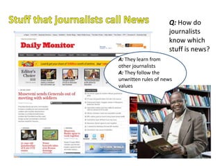 News values, gatekeeping, framing, agenda-setting and peace journalism ...