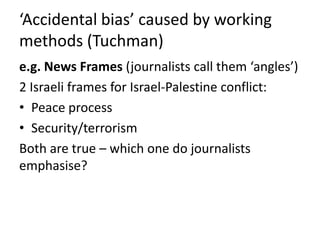 News values, gatekeeping, framing, agenda-setting and peace journalism ...