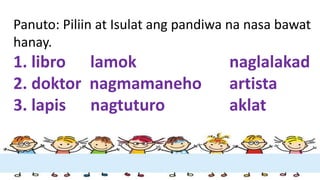 WEEK4 QTR4 DAY2 BALIK ARAL AT PAGSUSULIT PANDIWA.pptx