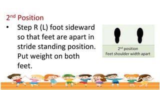 WEEK 4 QTR4 DAY2 FUNDAMENTAL DANCE POSITION.pptx
