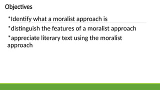 Week 4 Quarter 3 Moralist approach in litearture.pptx