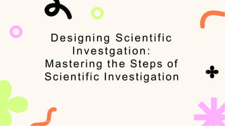 week 4 scientific investigation.pptx grade 7 designing scientific ...