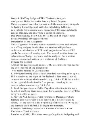 Week 4 Staffing BudgetsFTEs Variance AnalysisAssignment Guide.docx