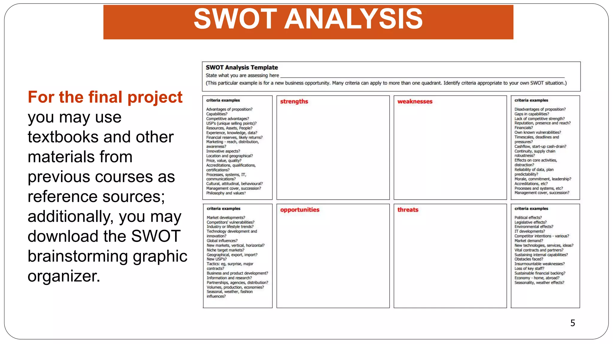 MIS 49100 Week 4 SWOT Analysis (or SWOT Matrix) | PPT