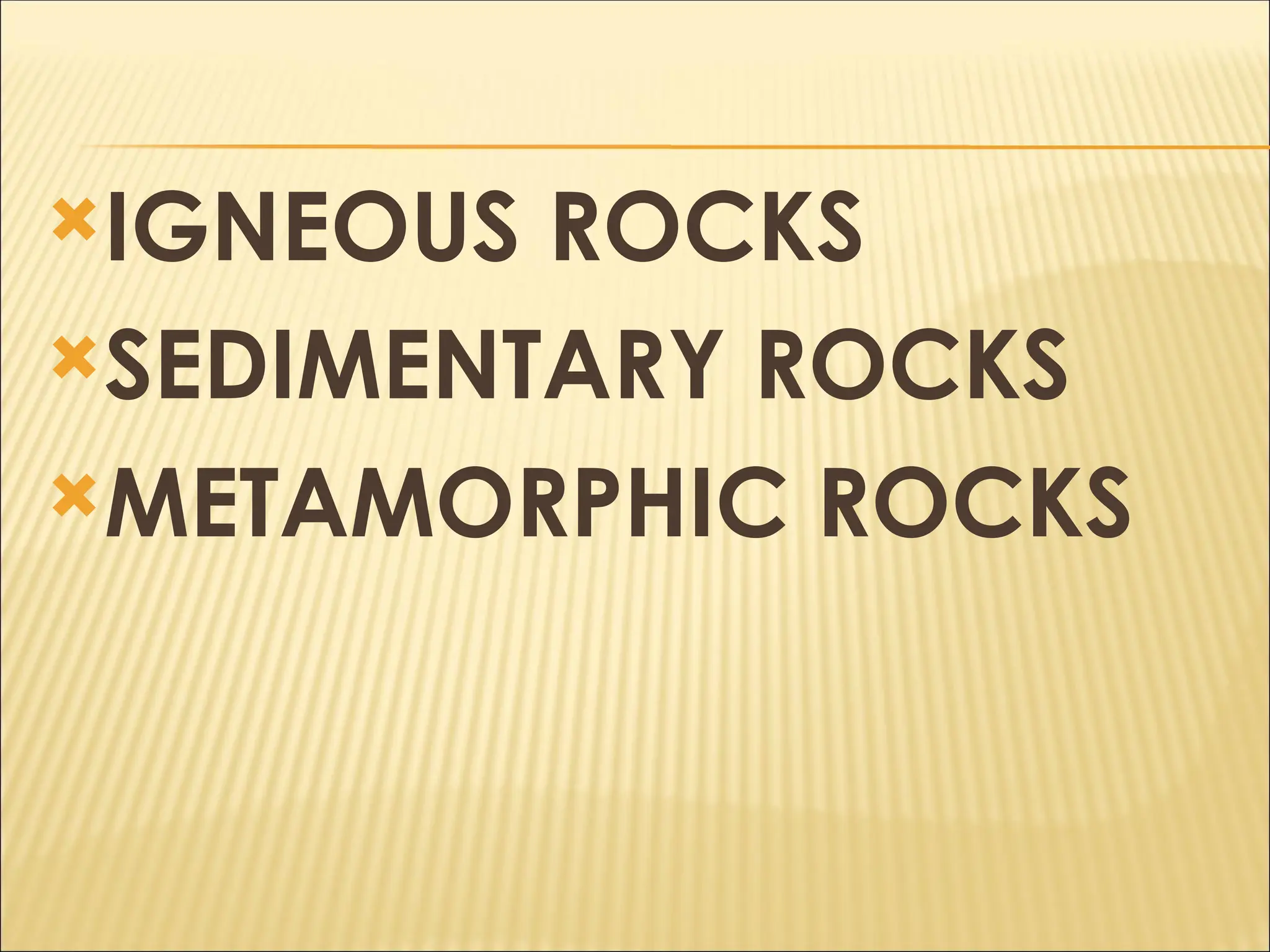 Week 4_Three types of rocks_powerpoint presentation | PPT | Geology ...