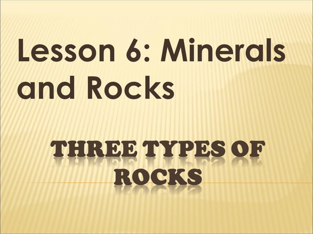 Week 4_Three types of rocks_powerpoint presentation | PPT | Geology ...