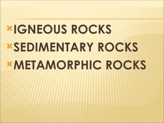 Week 4_Three types of rocks_powerpoint presentation | PPT
