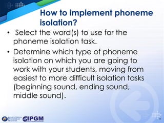 Week 4 topic 4 phonemic awareness isolation and blending c&l | PDF
