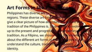 WEEK 4 VARIOUS ART FORM IN THE PHILIPPINES.pptx