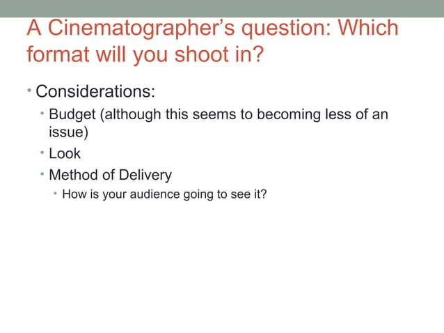 Intro to Film: Cinematography | PPT