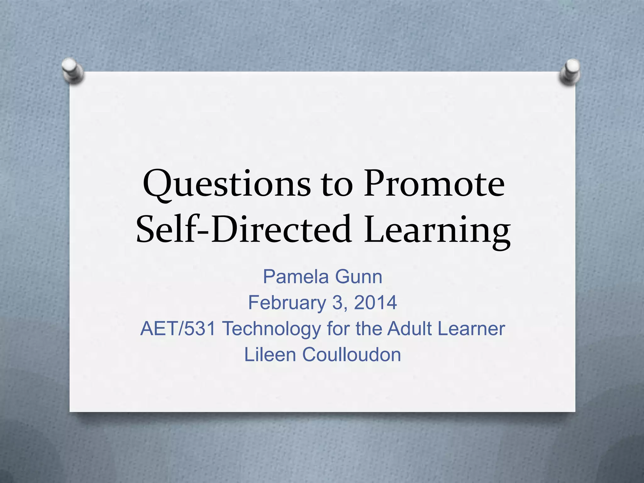 Self Directed Learning Presentation | PPT