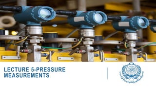 week 5-6 Pressure measurement devices lecture | PPTX