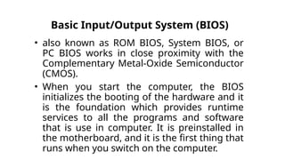 BIOS (basic input/output system) - The 4 functions of BIOS | PPTX