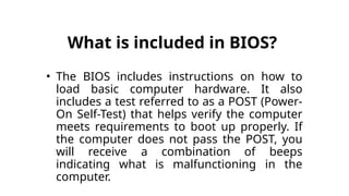 BIOS (basic input/output system) - The 4 functions of BIOS | PPTX