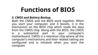 BIOS (basic input/output system) - The 4 functions of BIOS | PPTX