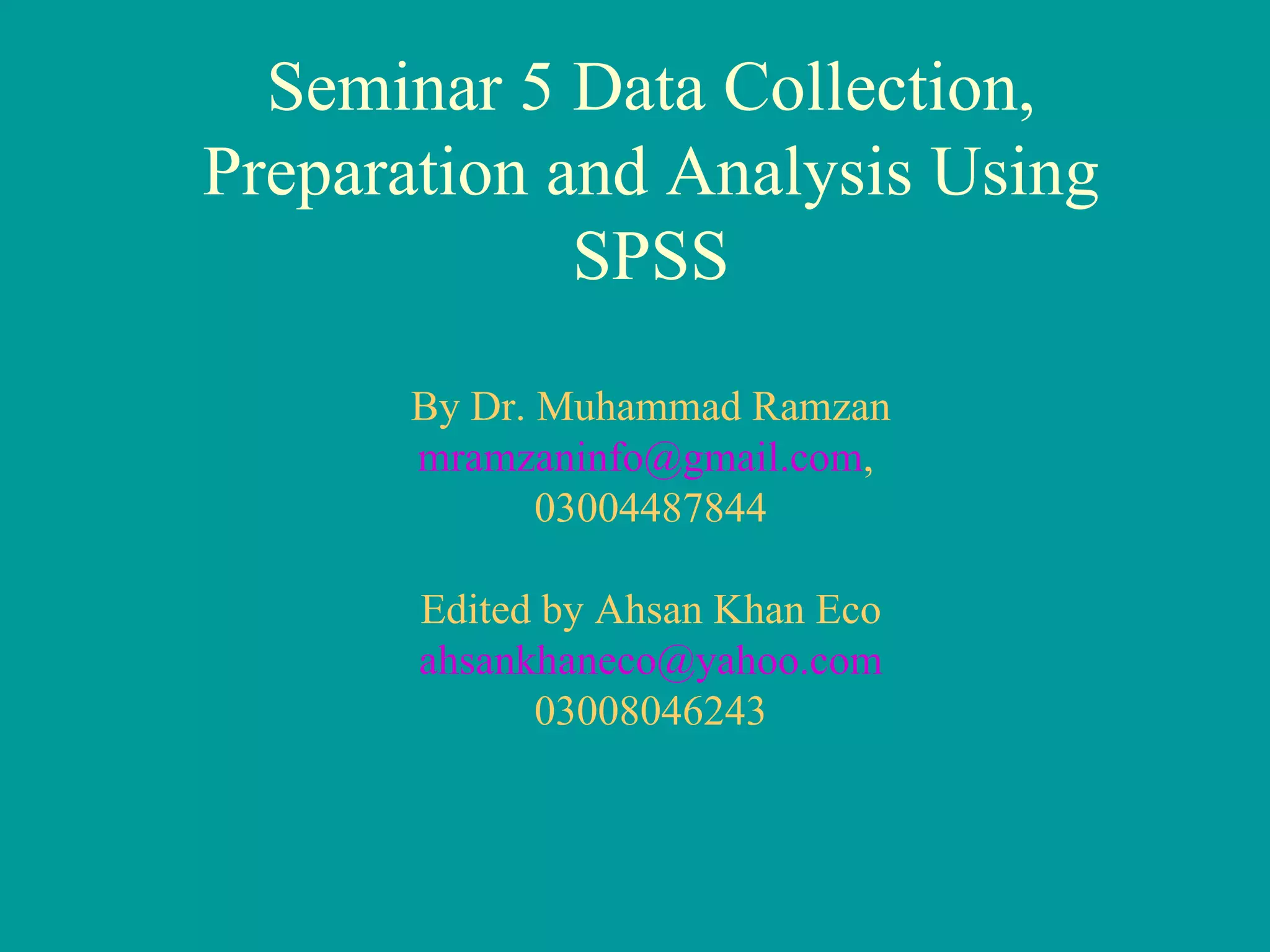 Business Research Methods Data Collection Preparation And Analysis Ppt