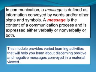 WEEK 5 - Discerning Positive and Negative Messages Conveyed in a Material Viewed PPT.ppt