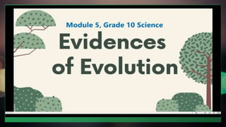 Science 10 -Quarter 3: EVIDENCE OF EVOLUTION | PPTX