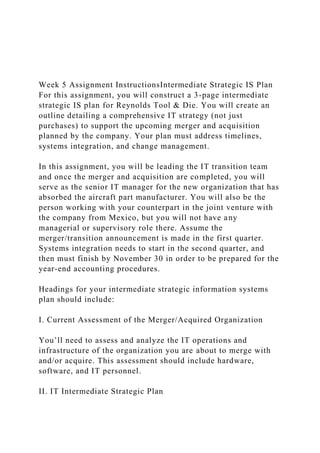 Week 5 Assignment InstructionsIntermediate Strategic IS Plan.docx