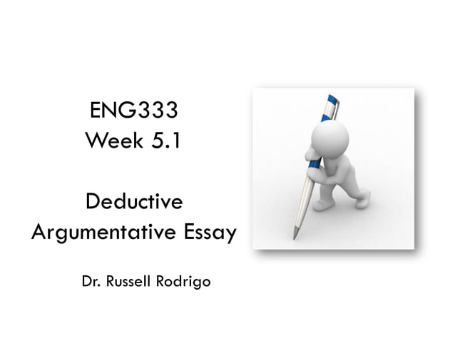 Week 5 deductive essay writing copy | PPT