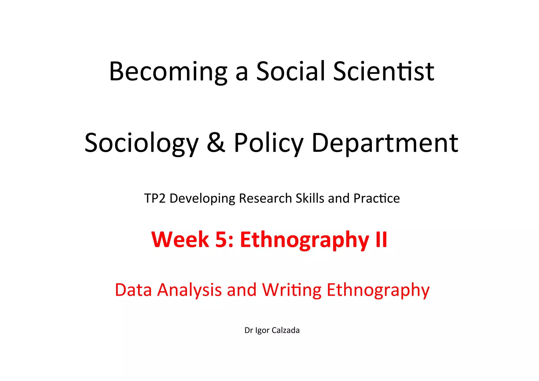 ETHNOGRAPHY II: Data Analysis & Writing Ethnography | PDF