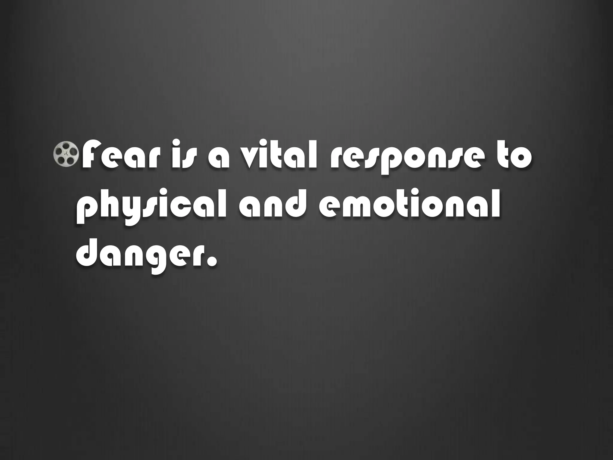 Week 5 fear and motivation | PPTX