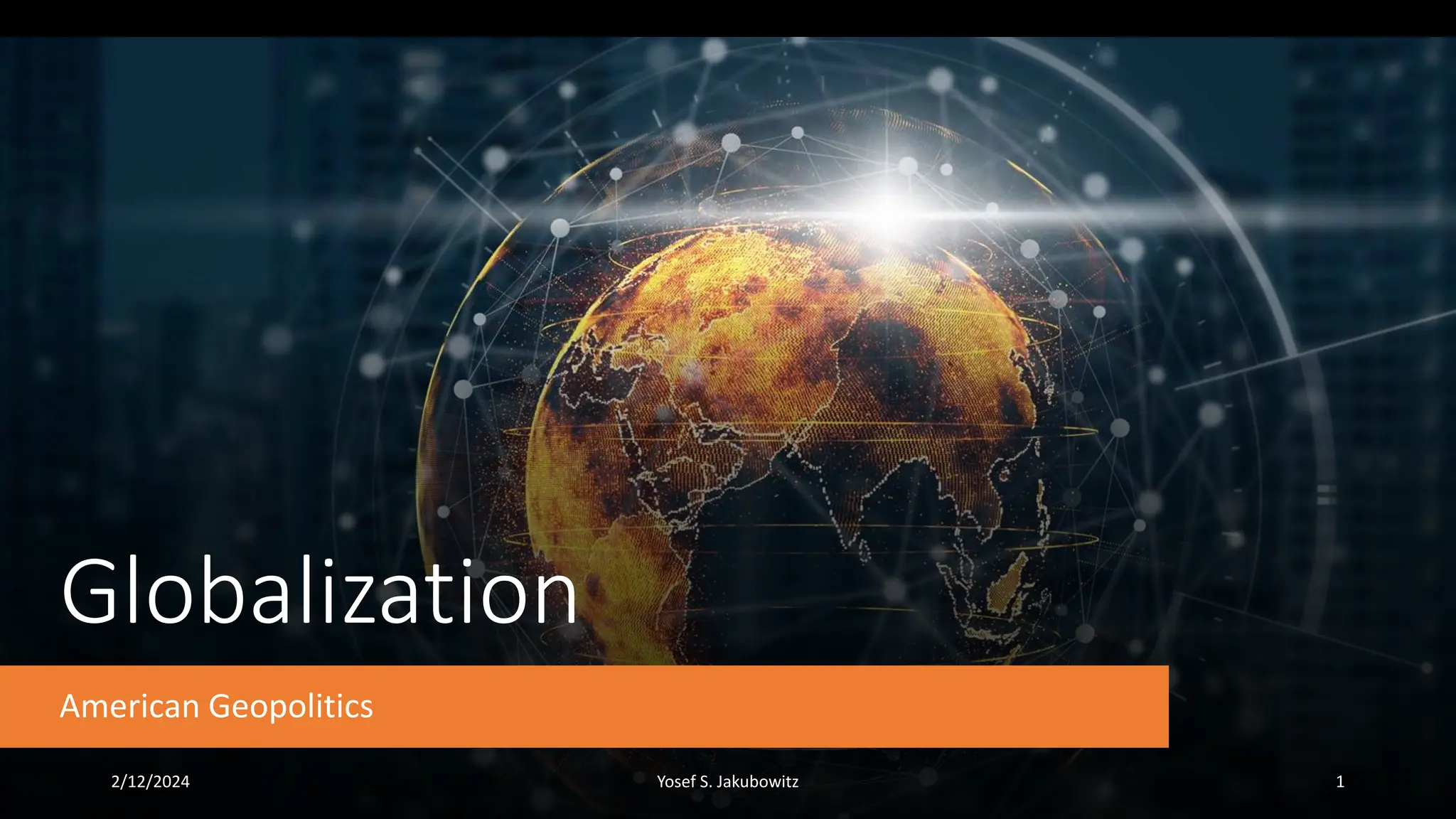 Geopolitics: Globalization.pptx