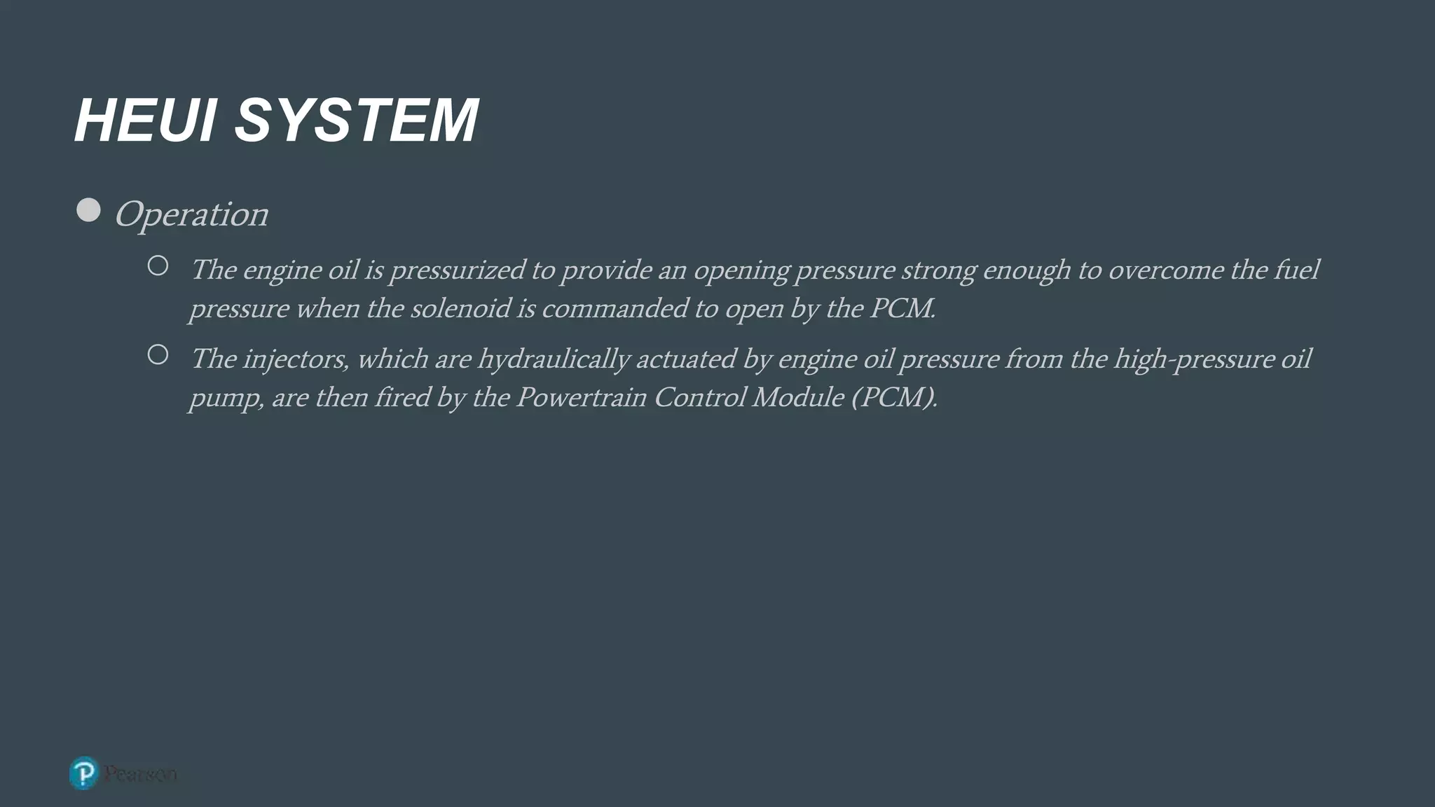 HEUI, Injector Nozzle, Pre-Heating systems _ Vacuum Pump.pptx