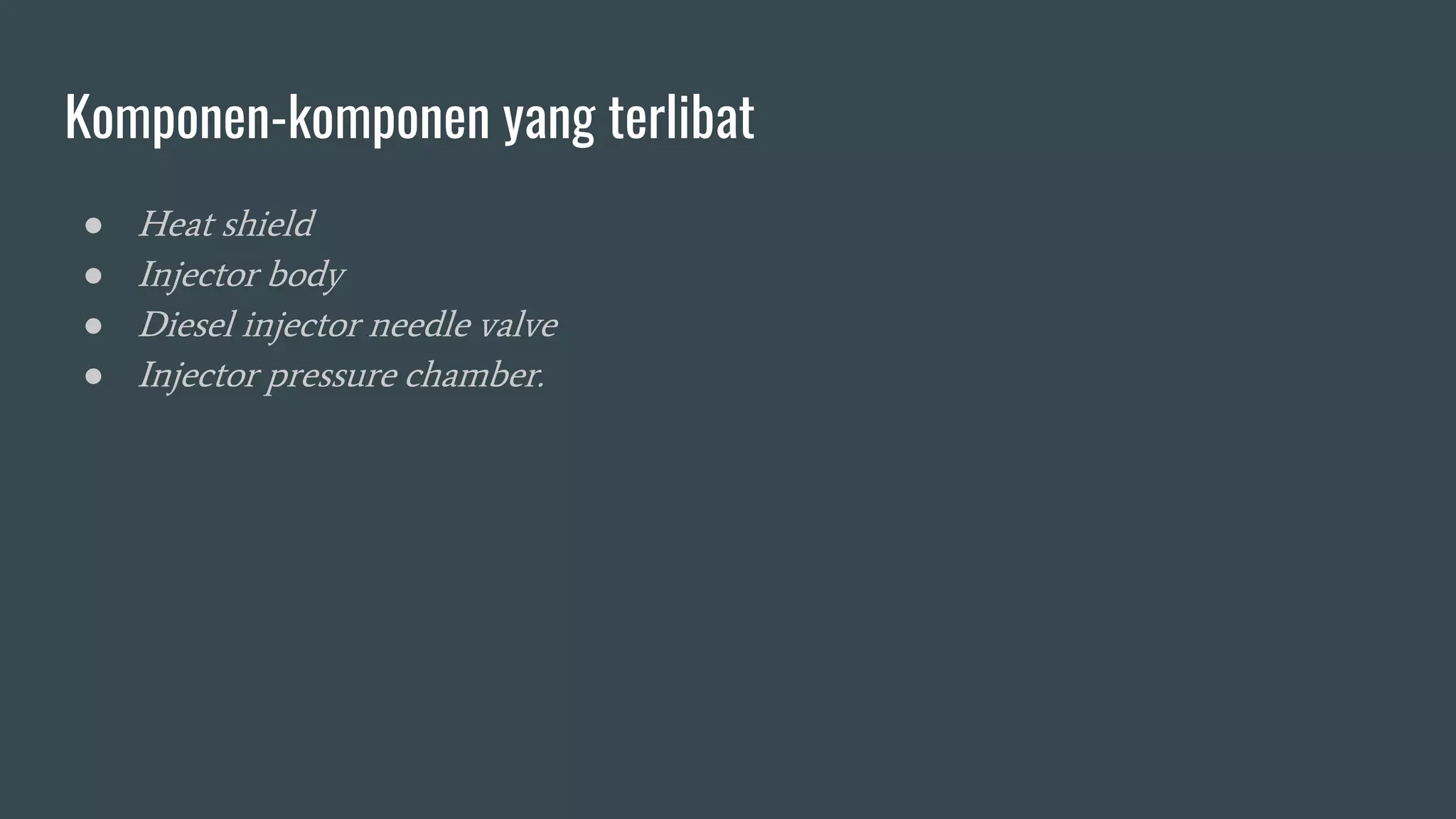 HEUI, Injector Nozzle, Pre-Heating systems _ Vacuum Pump.pptx