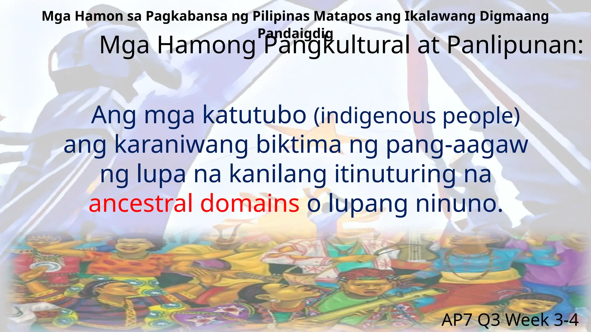 WEEK5_Mga Hamon sa Pagkabansa ng Pilipinas.pptx