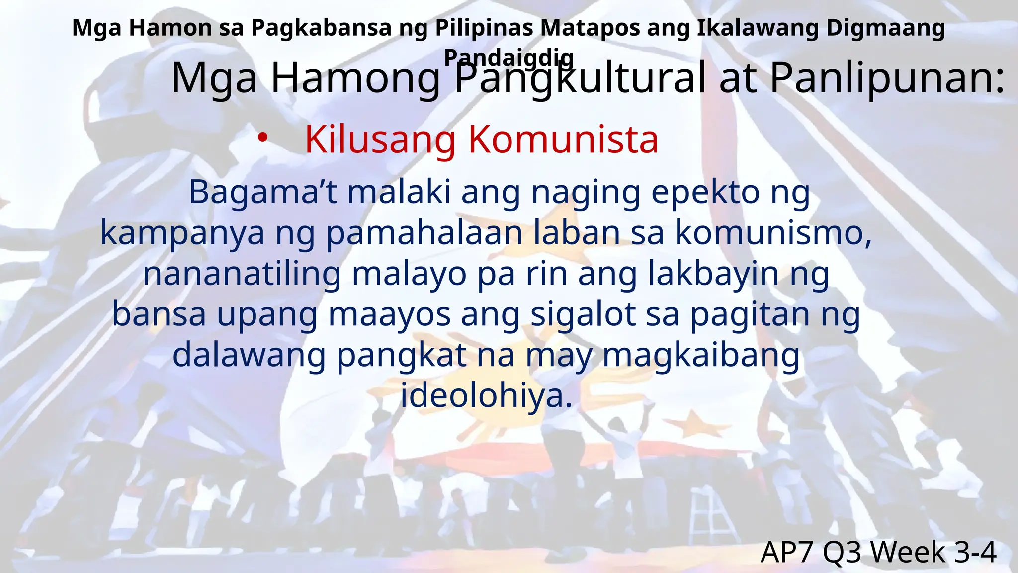 WEEK5_Mga Hamon sa Pagkabansa ng Pilipinas.pptx