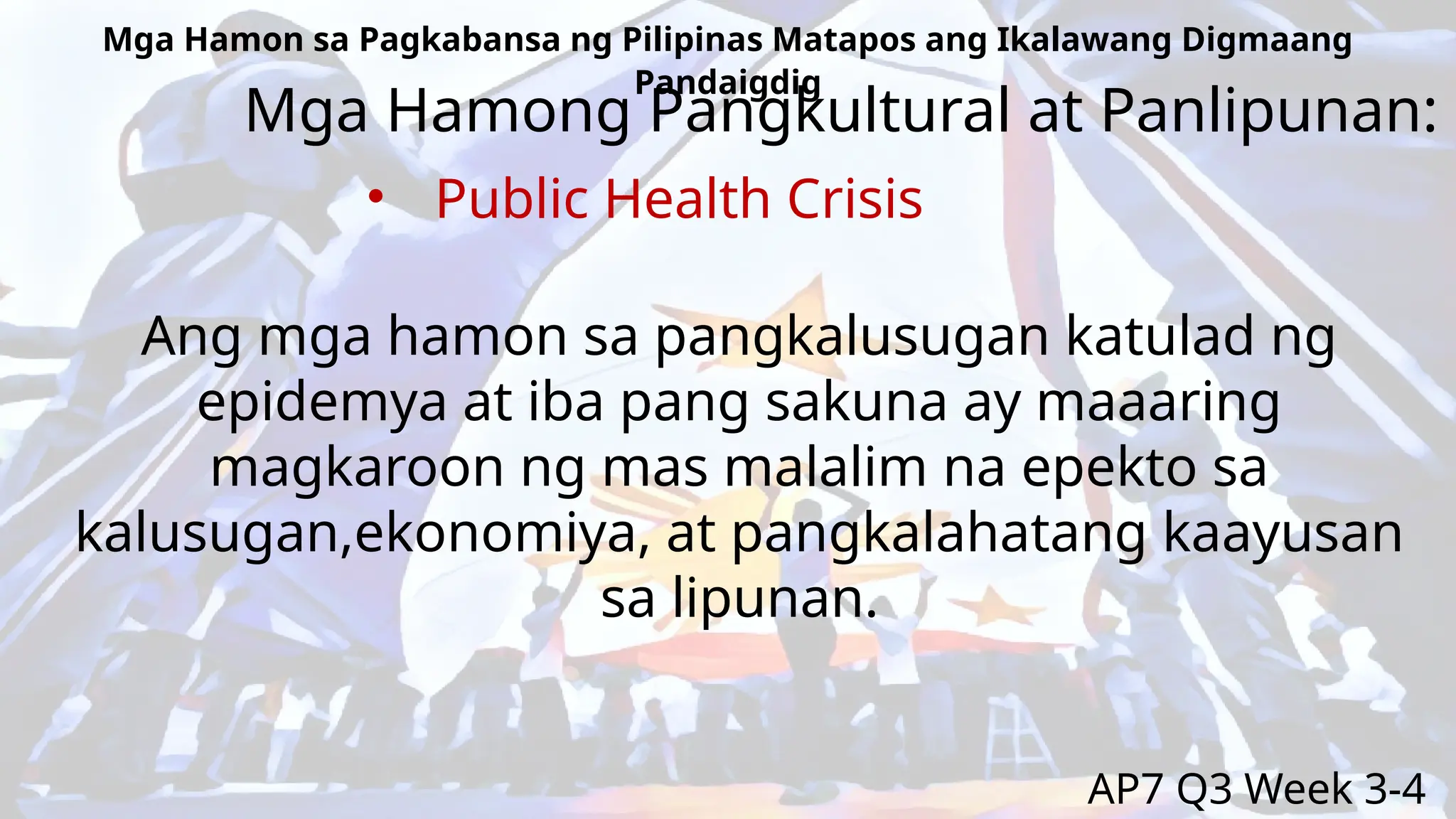 WEEK5_Mga Hamon sa Pagkabansa ng Pilipinas.pptx