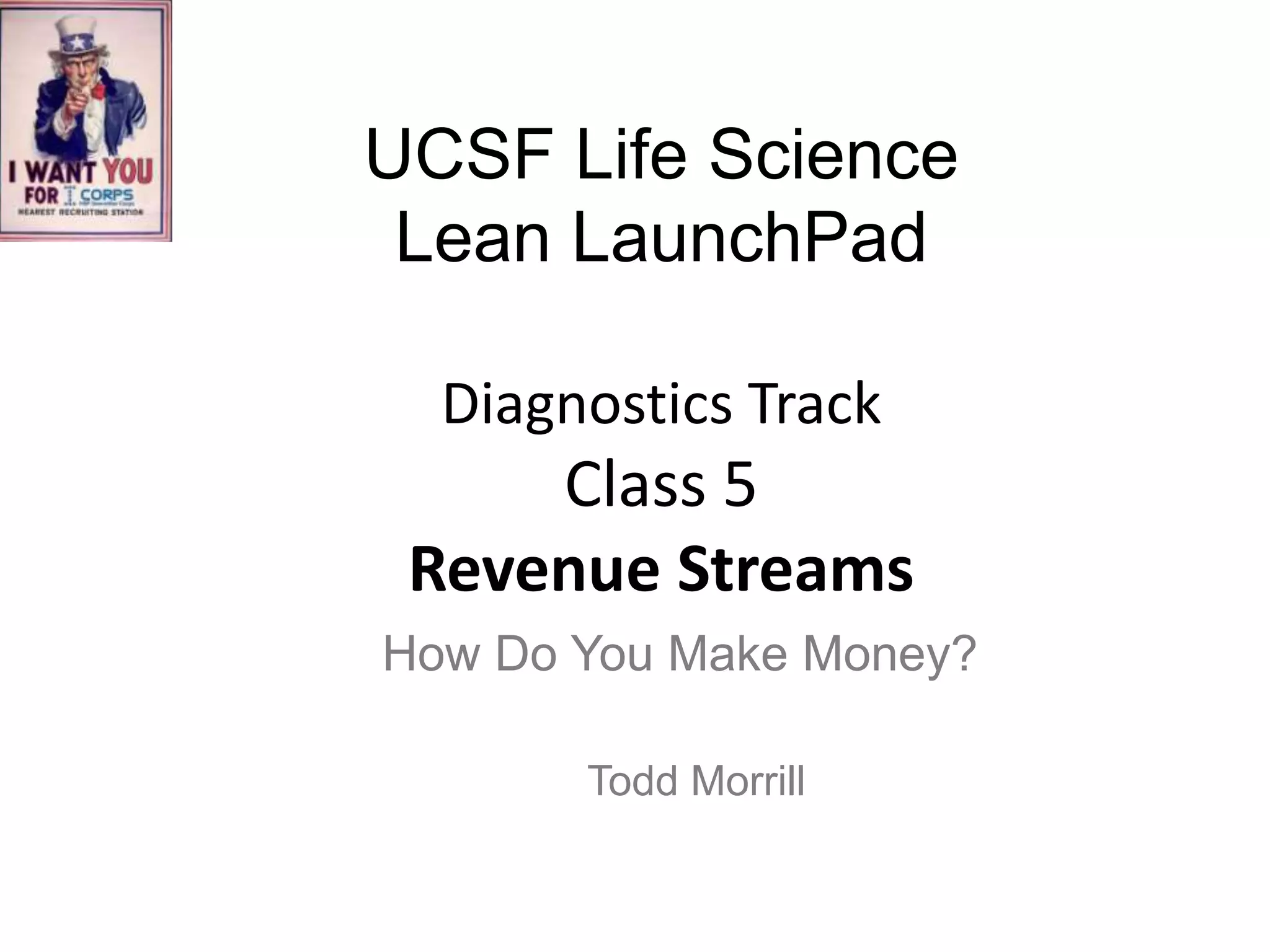 UCSF Life Sciences Week 5 Diagnostics: Revenue models | PPTX