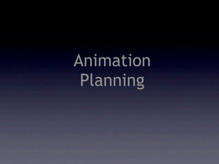 Week 4 Planning Animation | PPT