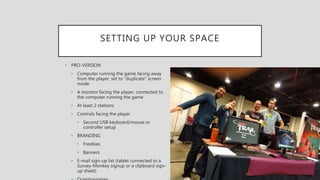 "You Made a Game, Now What?" Week 5: Playtesting best practices | PPT