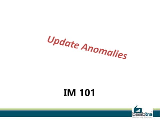 Week 5 Update Anomalies.pptx
