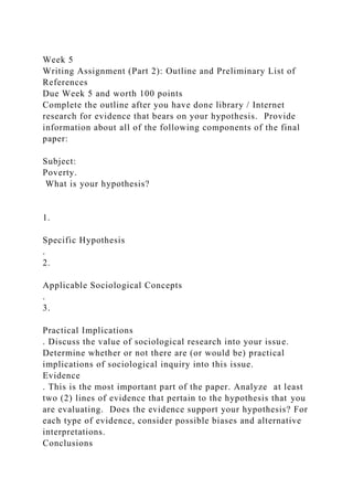 Week 5 Writing Assignment (Part 2) Outline and Preliminary List o.docx
