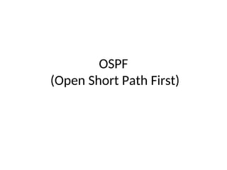Learn OSPF(Open Short Path First) routing to day | PPT