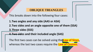 WEEK 6-9 OBLIQUE TRIANGLES, LAW OF SINE AND COSINE.pptx