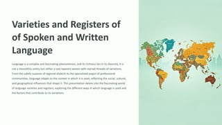 WEEK 6-PURPOSIVE COMMUNICATION Varieties and Registers of Language.pdf