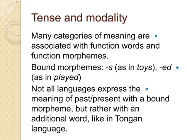Week 6 tense and modality | PPT