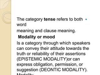 Week 6 tense and modality | PPT