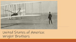 Week 6- Wright Brothers.pptx