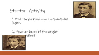 Week 6- Wright Brothers.pptx