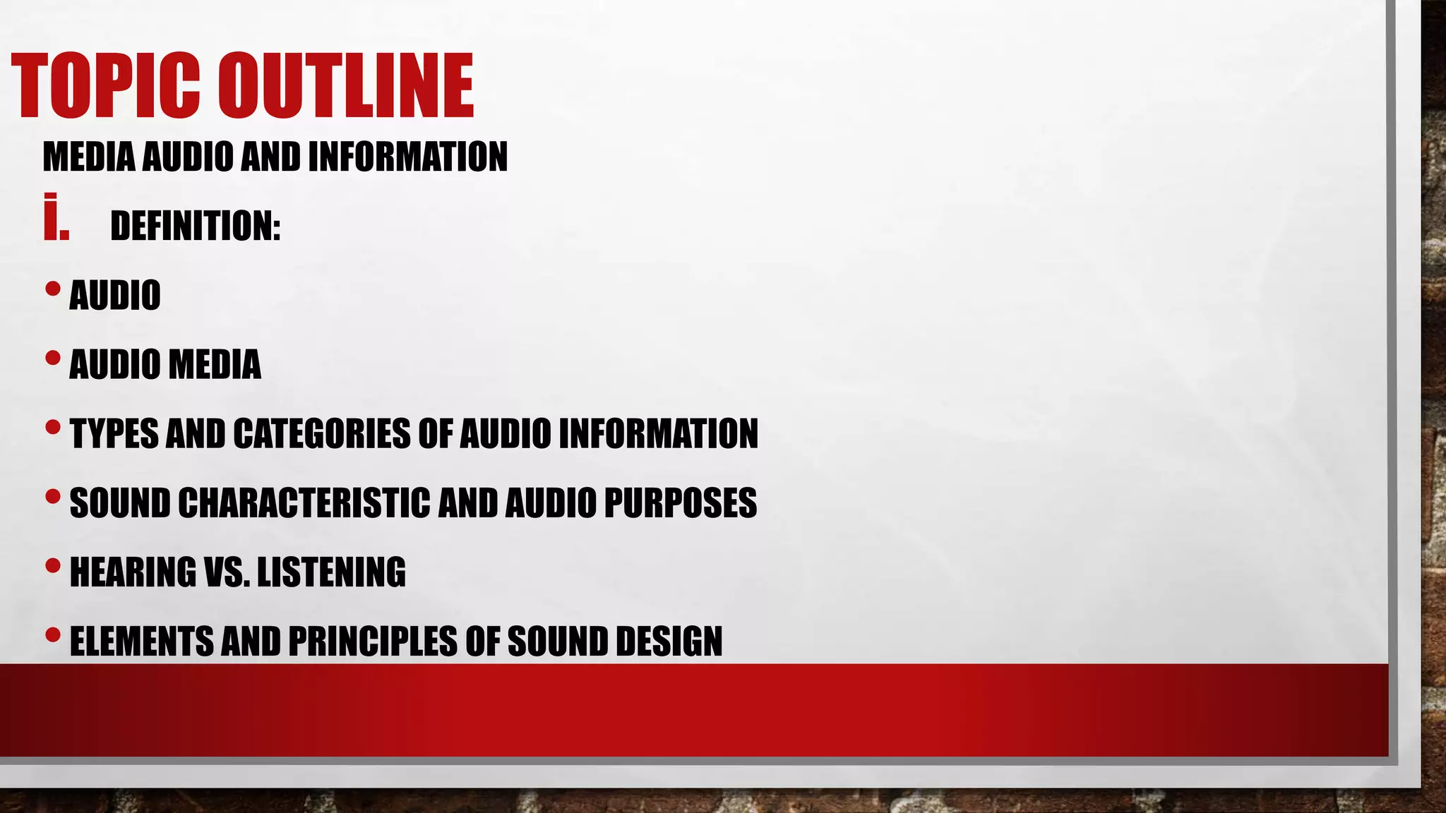 Week 6_Audio Information and Media.pptx