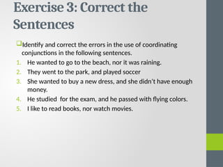 Coordinating Conjunctions FANBOYS and exercises .pptx