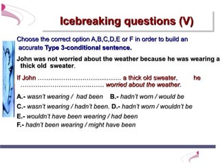 Week 6. Conditional Sentences POWER POINT | PPT